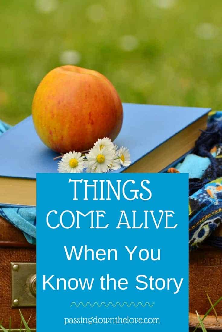 Learn the Stories of Family Heirlooms and Objects