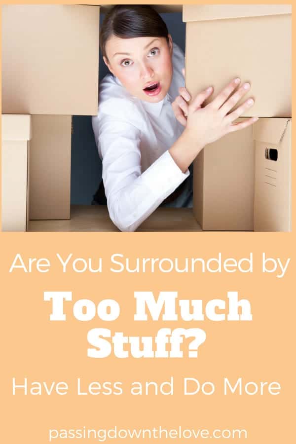 Do You Have Too Much Stuff? Claim Freedom From it All!