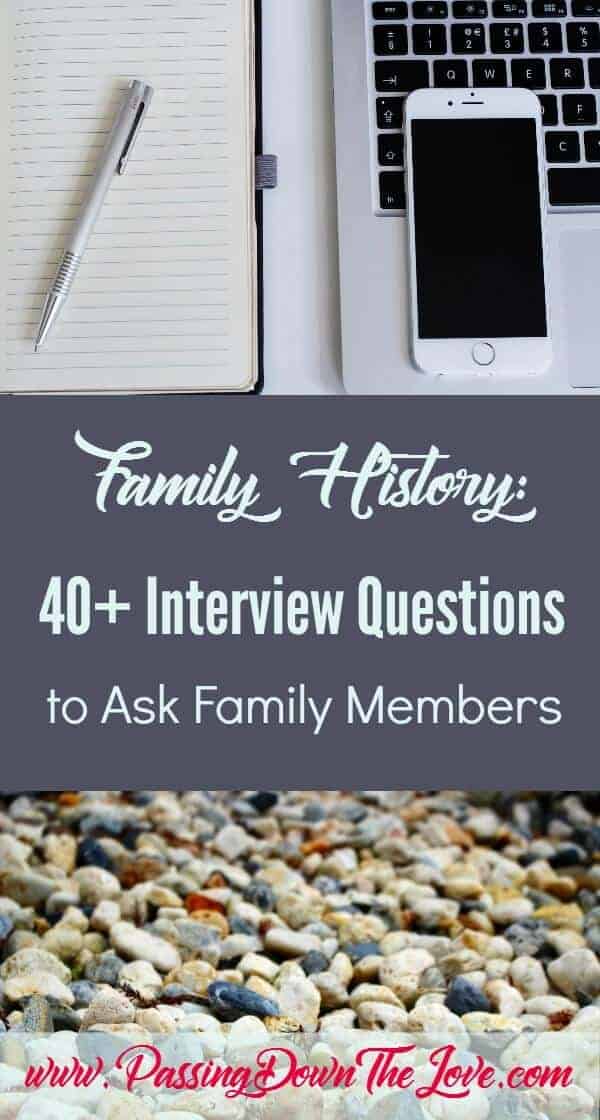40+ Family Questions to Ask in a Family History Interview