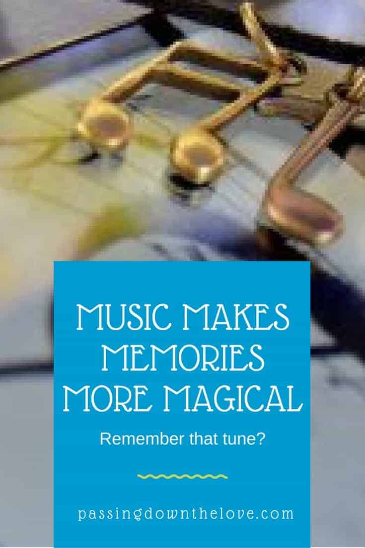 Music and Memories: Music Makes Memories Come Alive
