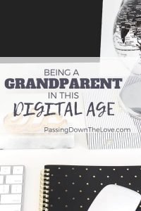 Grandma and Technology: Being a Grandma in the Digital Age