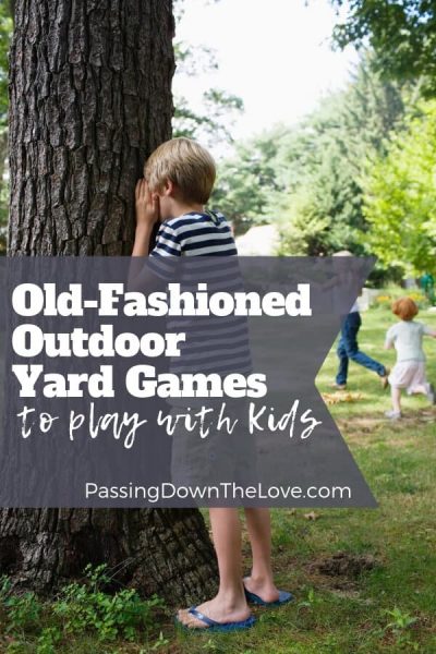Old-Fashioned Old-time Yard Games to Play with Kids Outside.