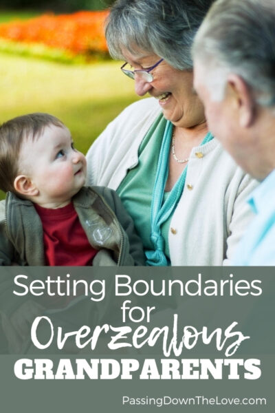 Overzealous Grandma: Boundaries for Grandparents