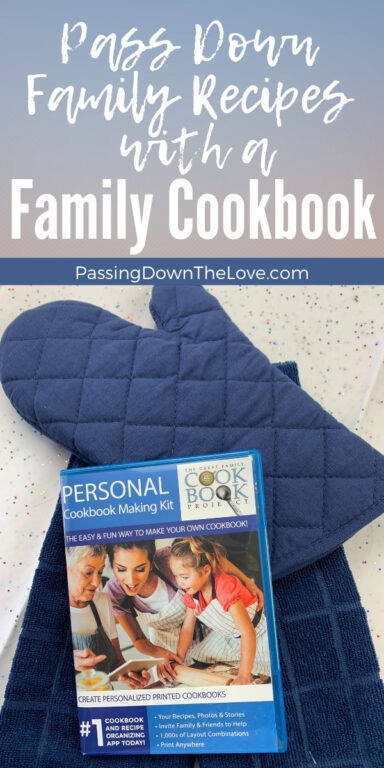 How to Make a Family Cookbook and Pass Down Family Recipes