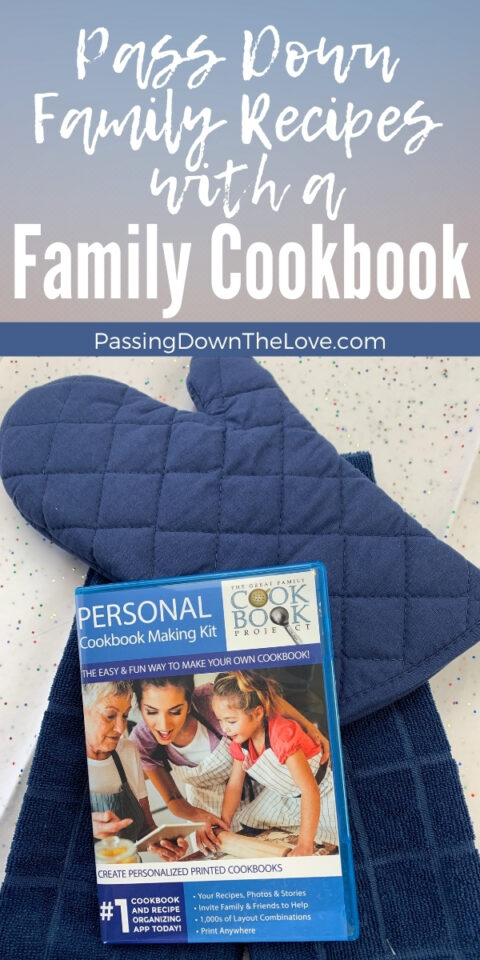 How to Make a Family Cookbook and Pass Down Family Recipes